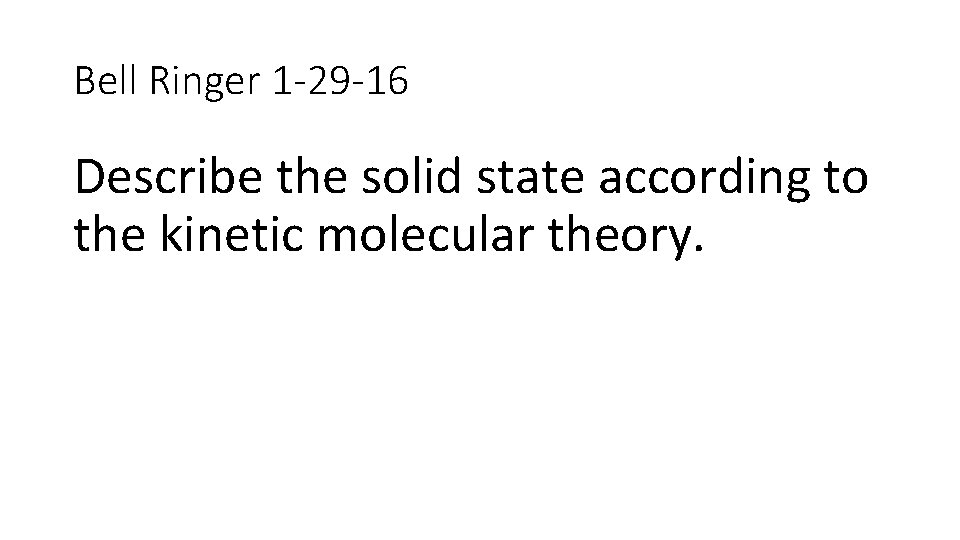 Modern Chemistry Semester 2 Bell Ringer 1 28
