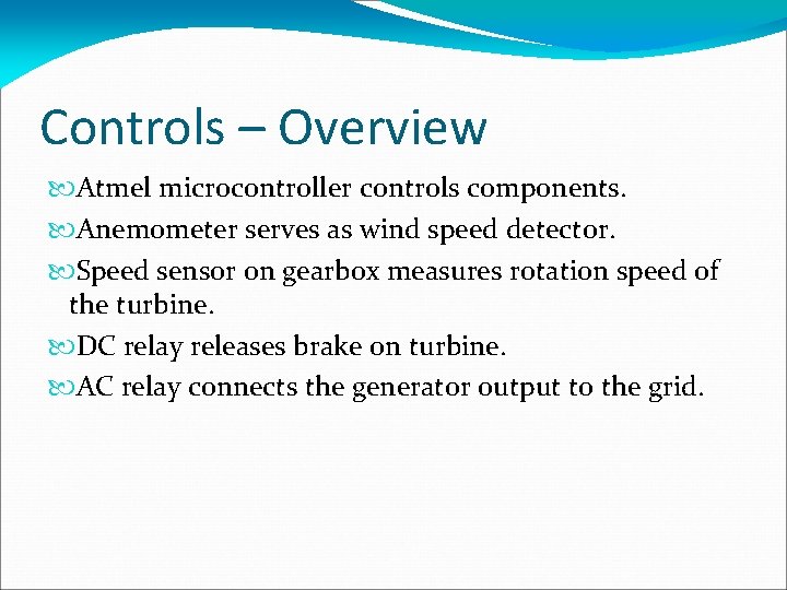 Wind Turbine Design and Implementation Team Members Luke