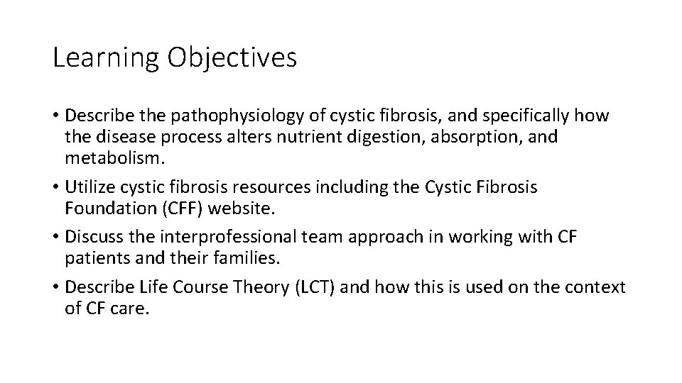 Nutrition and Cystic Fibrosis Module 1 Cystic Fibrosis