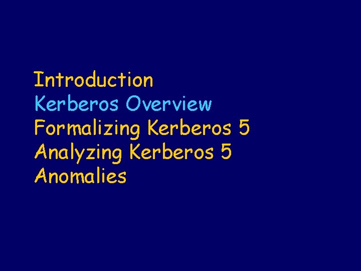 Proof Methods for an MSR Analysis of Kerberos