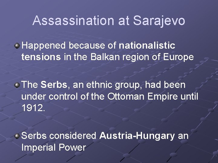 World War I Lecture 1 The Outbreak Assassination
