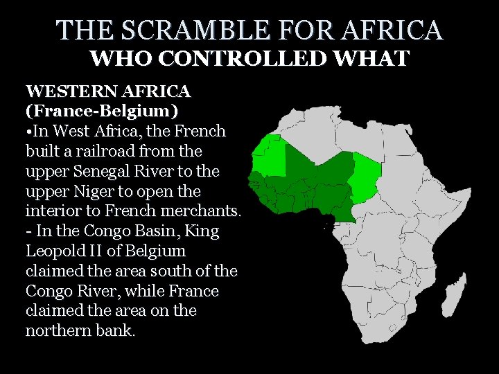 European Imperialism in Africa THE SCRAMBLE FOR AFRICA