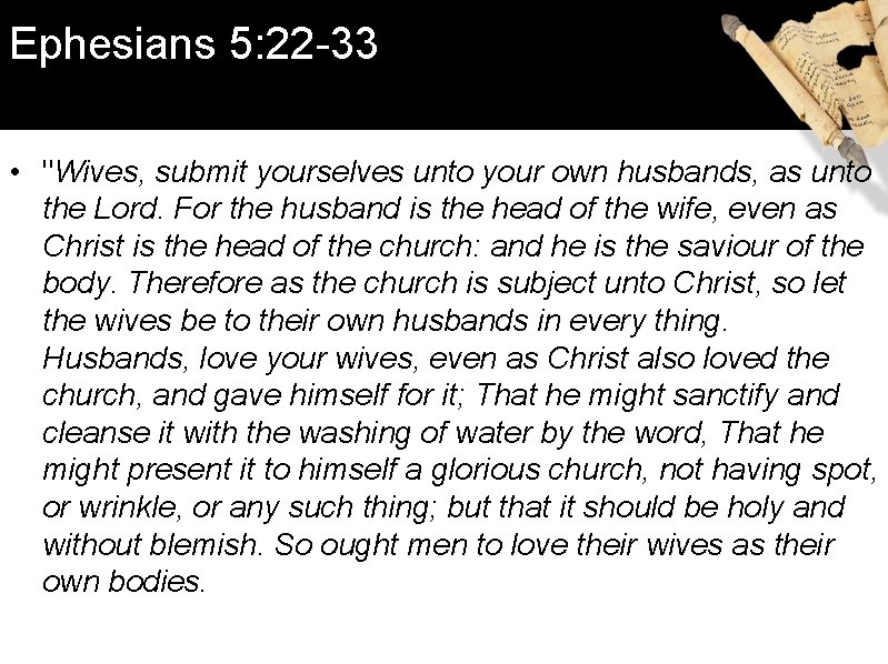 Ephesians 5 22 33 Wives submit yourselves unto Ephesians 5 22 33 Wives submit yourselves unto