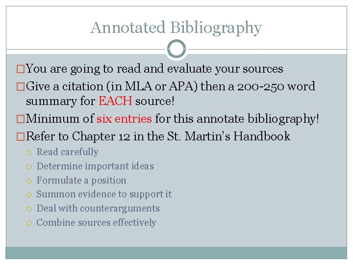 Week 4 ANNOTATED BIBLIOGRAPHY Roadmap Research Process Annotated