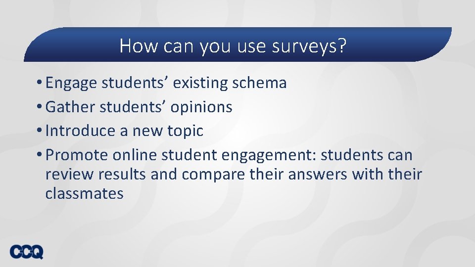 Creating and Embedding Surveys ELC Ed Tech Committee