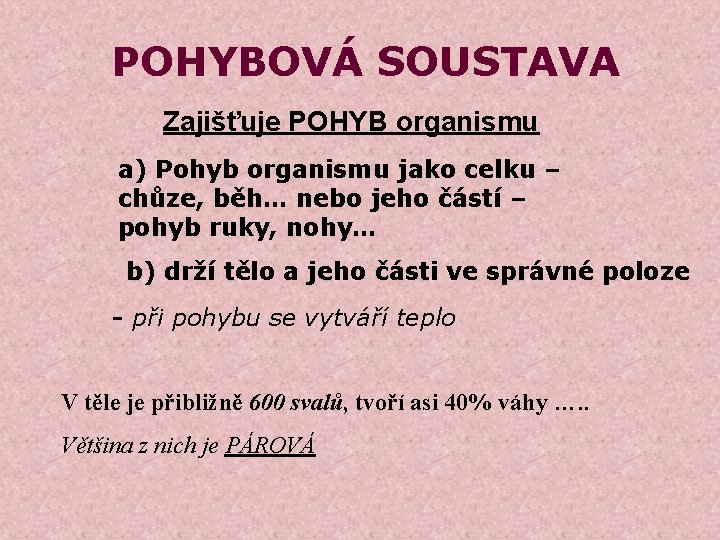 VY32INOVACE09P 212 POHYBOV SOUSTAVA Stavba a innosti sval