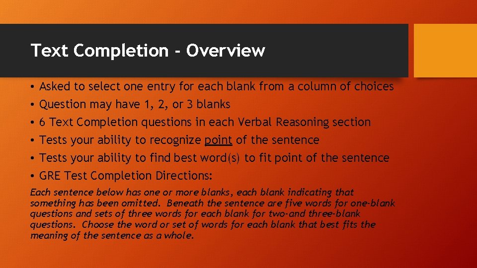 GRE VERBAL REASONING TEXT COMPLETION Text Completion Overview