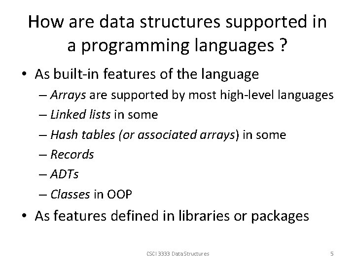 Intro to Data Structures Roughly based on Chapter