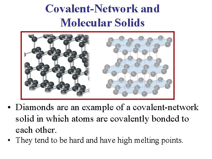 Crystal Binding Bonding Continued More on Covalent Bonding