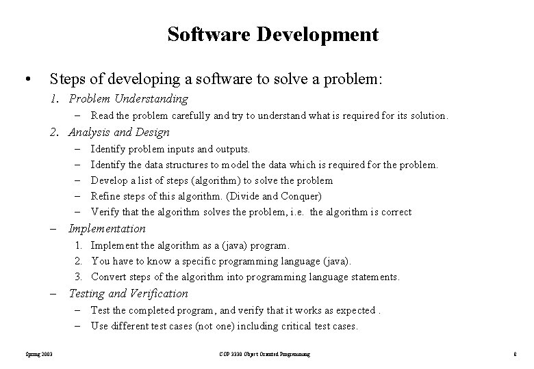 COP 3330 Object Oriented Programming Section 01 Spring