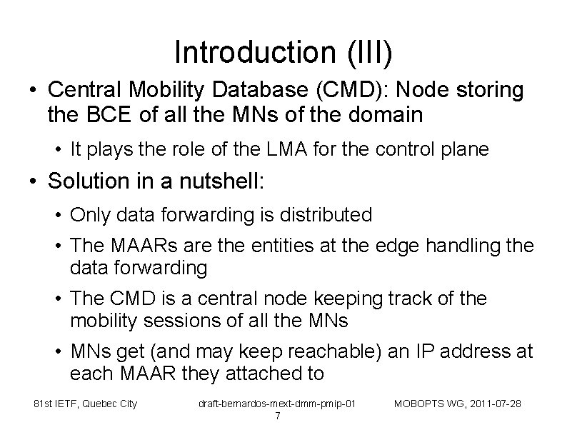 A PMIPv 6 based solution for Distributed Mobility