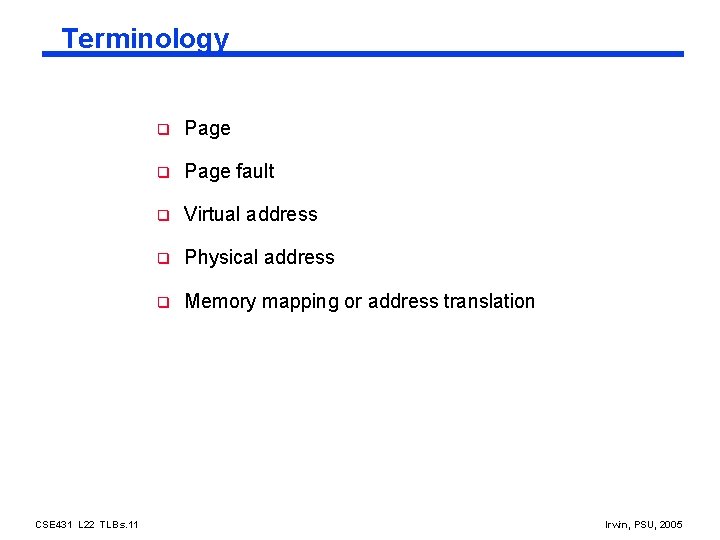 Virtual Memory CSE 431 L 22 TLBs 1