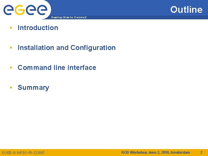 Enabling Grids for Escienc E Argus General Introduction