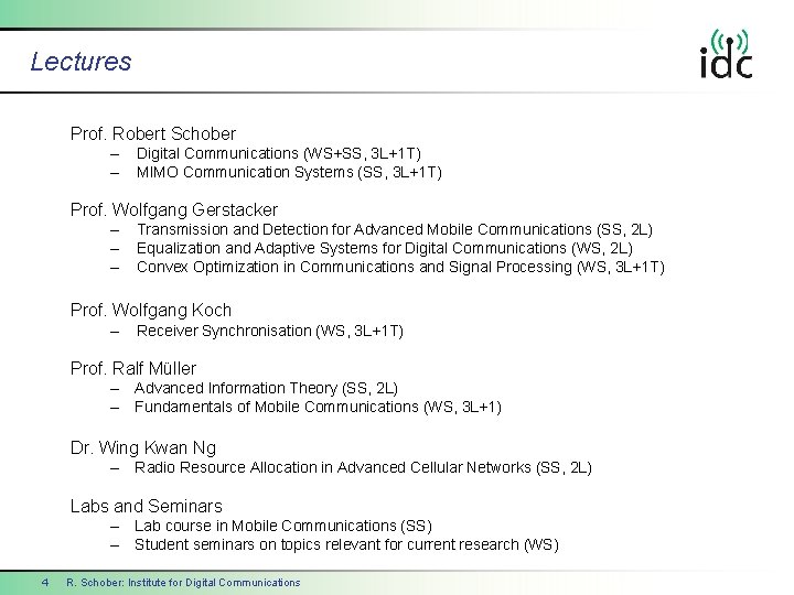 Institute for Digital Communications Prof Dr Ing Robert