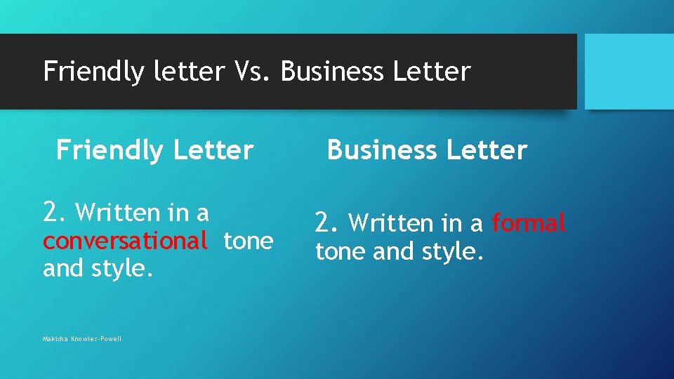 INTRODUCTION TO THE BUSINESS LETTER Lesson One Makisha