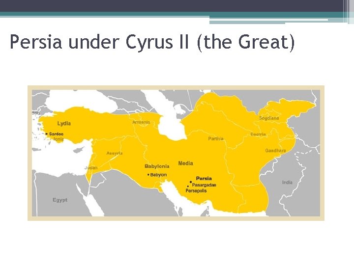 Persia 600 BCE600 CE Characteristics of an Empire