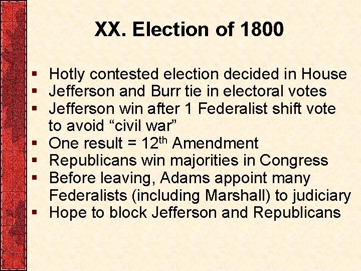 Chapter 8 The Early Republic Conflicts at Home