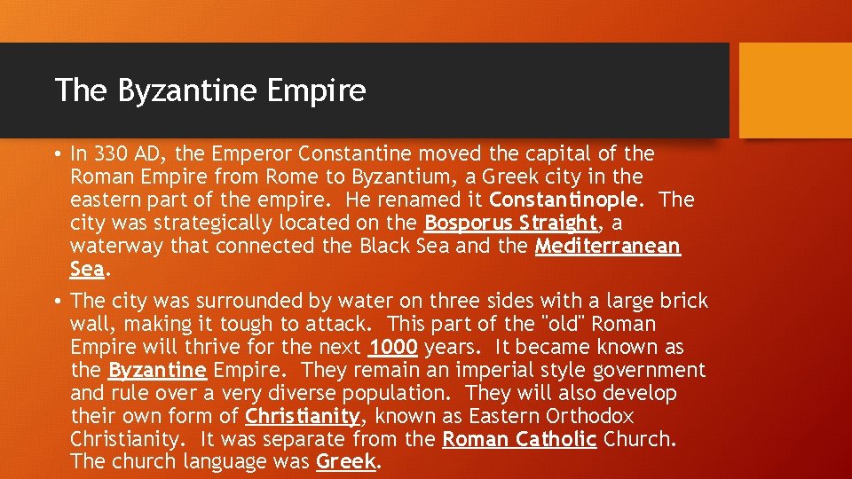 The Byzantine Empire 330 1453 AD The Byzantine