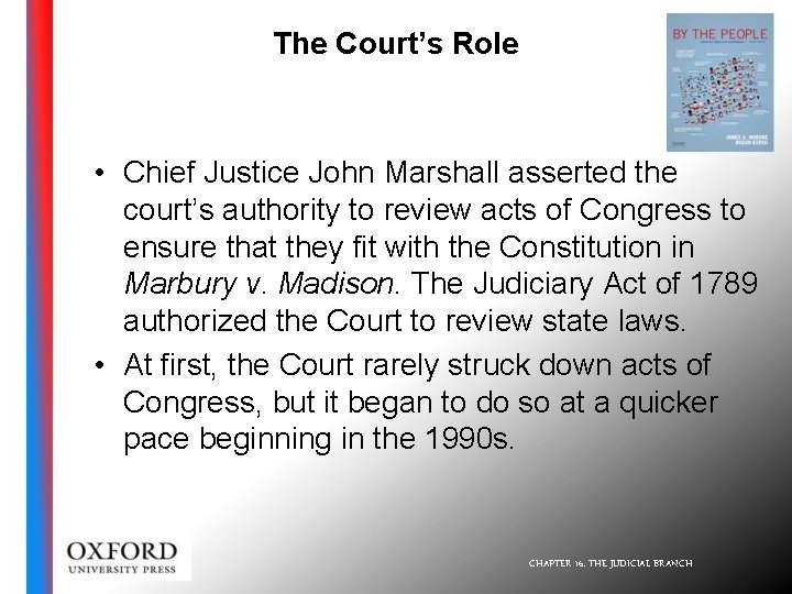 The Judicial Branch Chapter 16 CHAPTER 16 THE
