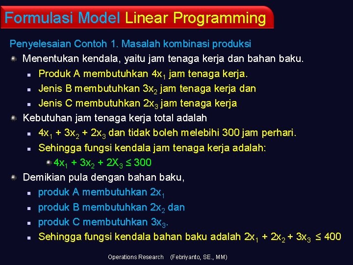 Operations Research Linear Programming LP Dosen Febriyanto SE