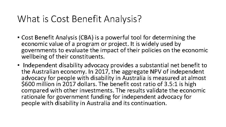 Cost Benefit Analysis of independent disability advocacy Research