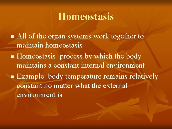 Human Body Systems Chapter 13 Levels of organization
