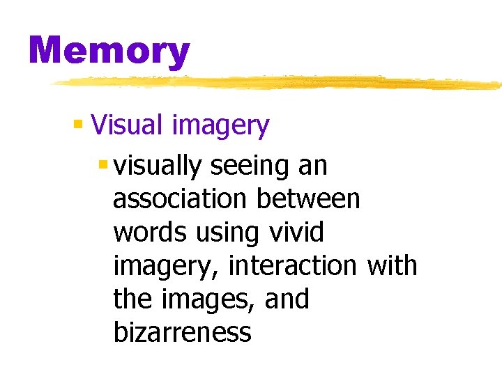 PSYCHOLOGY Read Orange Book Chapter 9 MEMORY Memory