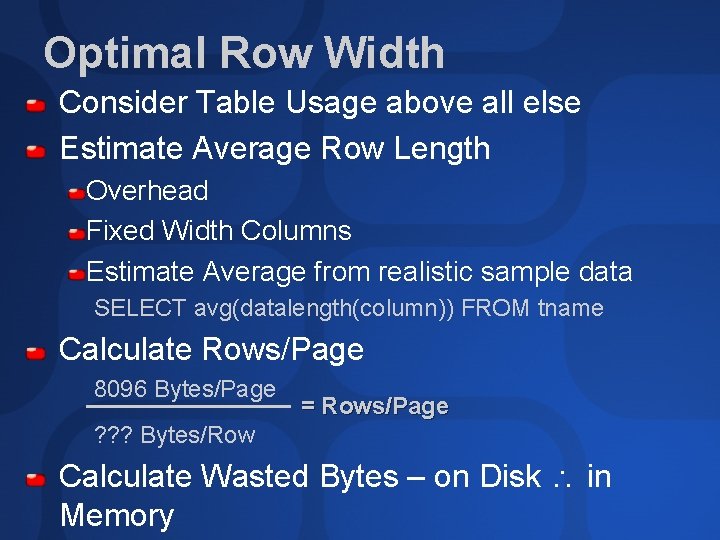 DBA 324 Designing for Performance Kimberly L Tripp