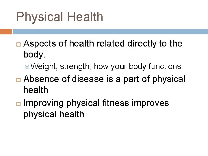WHAT DOES IT MEAN TO BE HEALTHY Lesson