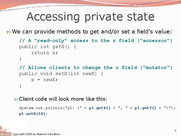 Building Java Programs Chapter 8 Lecture 19 encapsulation