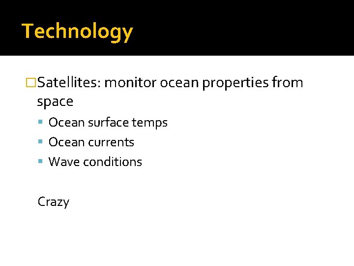15 1 The Oceans Who has been to