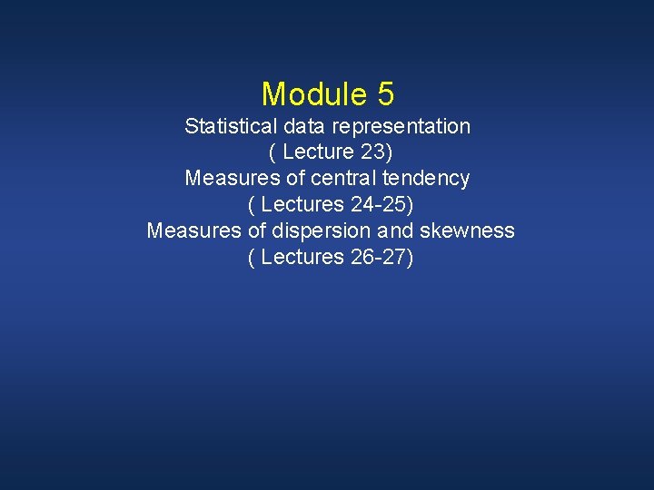 BUSINESS MATHEMATICS STATISTICS Module 5 Statistical data representation