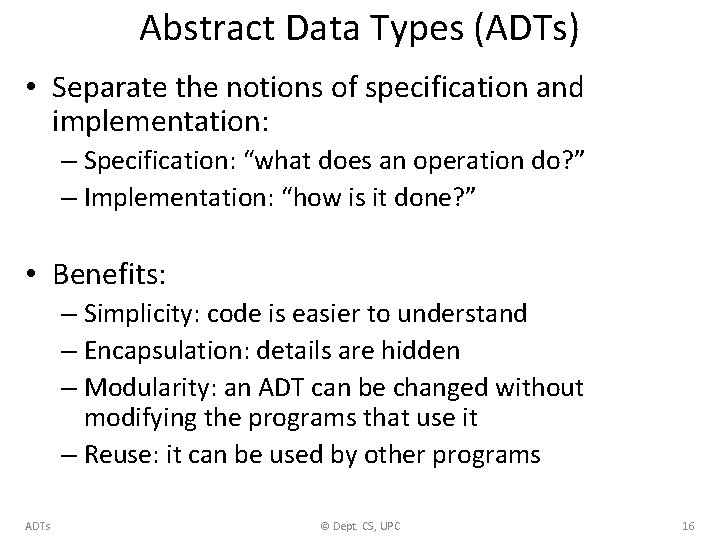Abstract Data Types I and ObjectOriented Programming Jordi