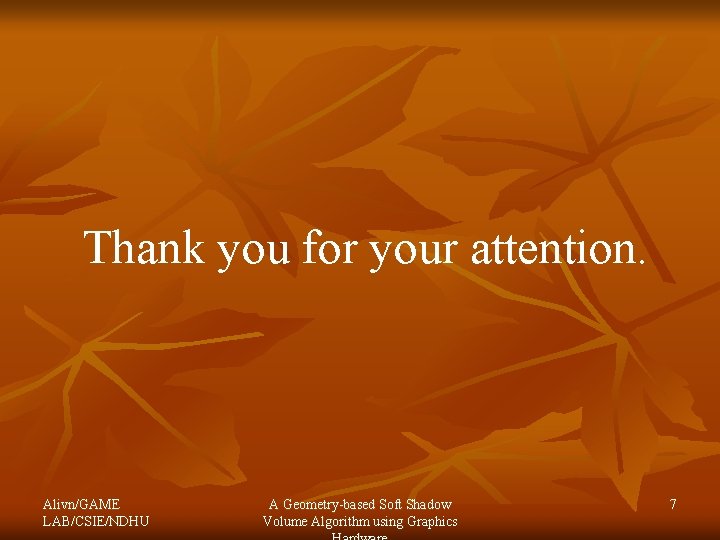 A Geometrybased Soft Shadow Volume Algorithm using Graphics