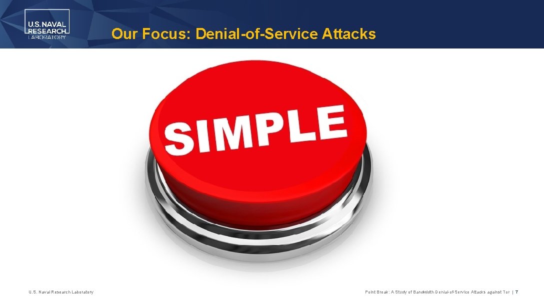 Point Break A Study of Bandwidth DenialofService Attacks