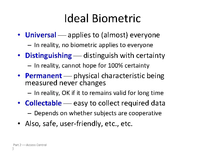 Biometrics Part 2 Access Control 1 Are You