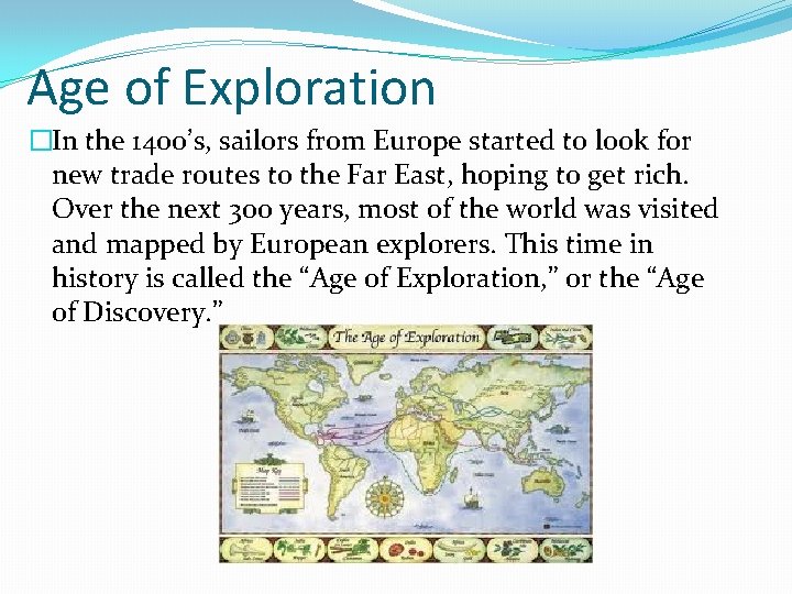Age of Exploration Vocabulary 81512 Write the vocabulary