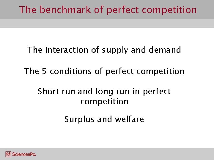 The benchmark of perfect competition Defining perfect competition