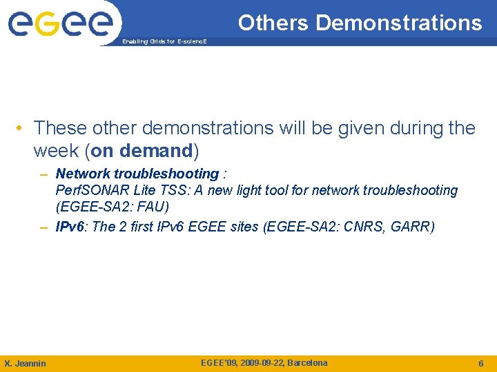 Enabling Grids for Escienc E EGEE SA 2