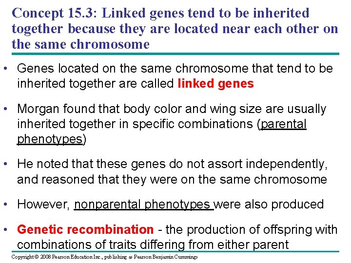 Chapter 15 The Chromosomal Basis of Inheritance Mendels