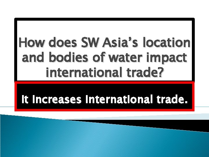 SW Asia Unit 1 Review Game Ms Booth
