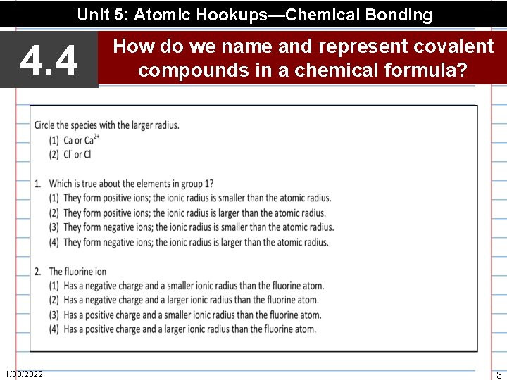 Unit 4 Atomic HookupsChemical Bonding 4 4 AGENDA