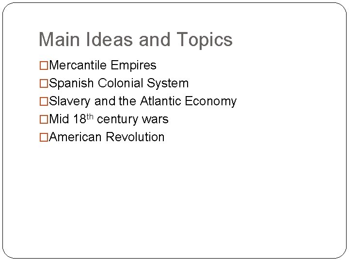 Transatlantic Economy Trade Wars and Colonial Rebellion Main