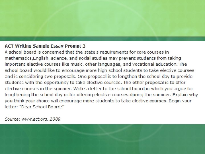 ACT Writing Test Basic Information n n n