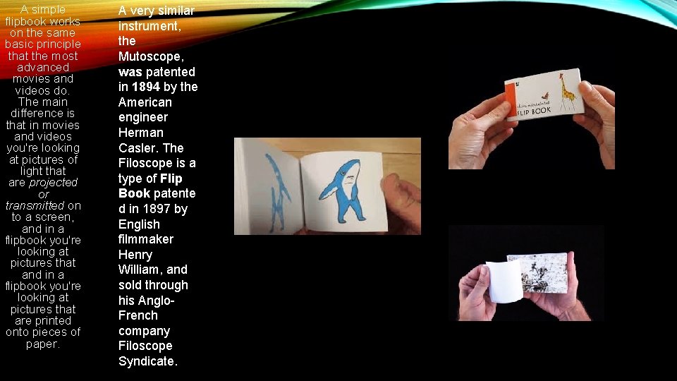 HISTORY OF FLIP BOOKS OWEN DELO The first