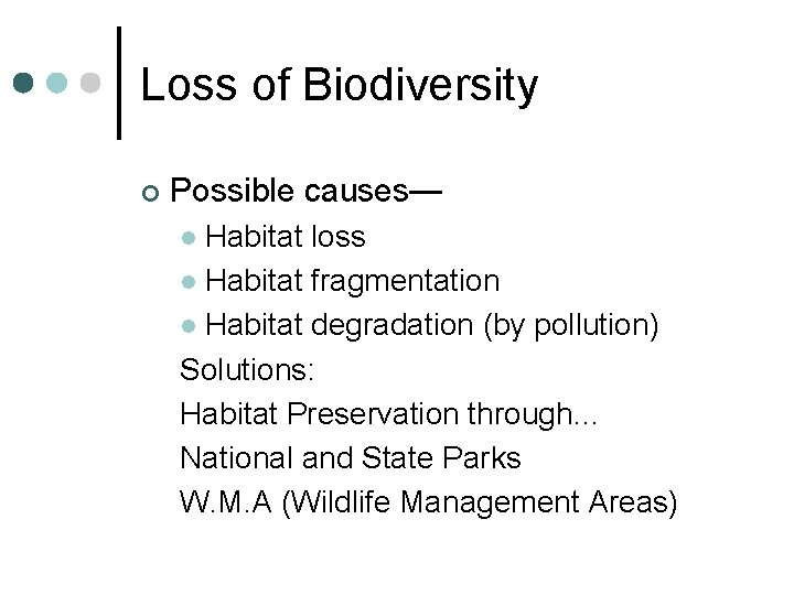 Human Impact Chapter 6 Loss of Biodiversityvariety of