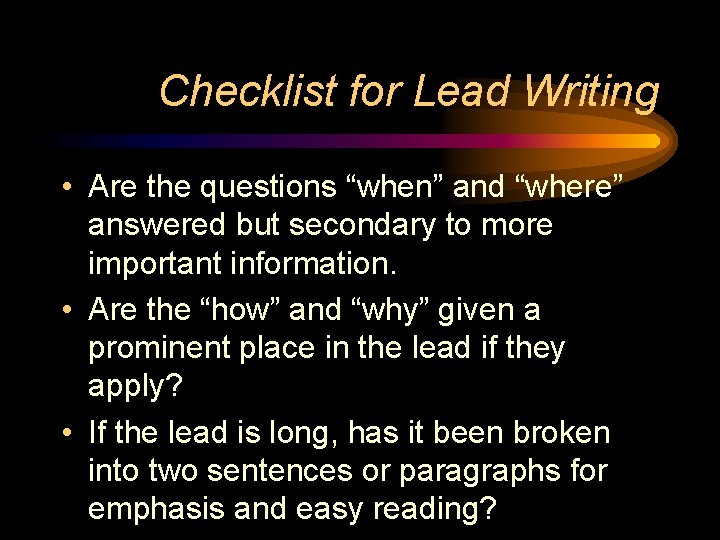 Writing the Lead Telling the story and grabbing