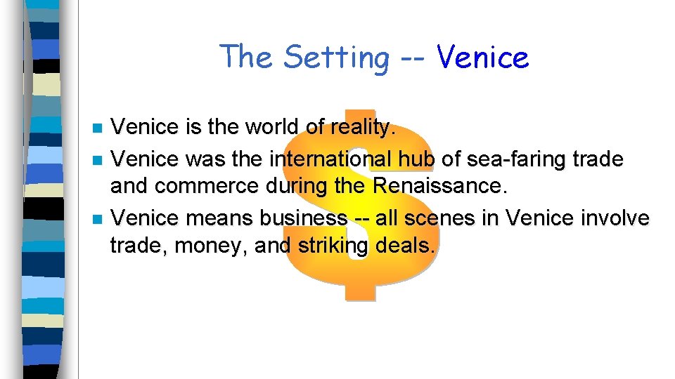 The Merchant of Venice by William Shakespeare Background