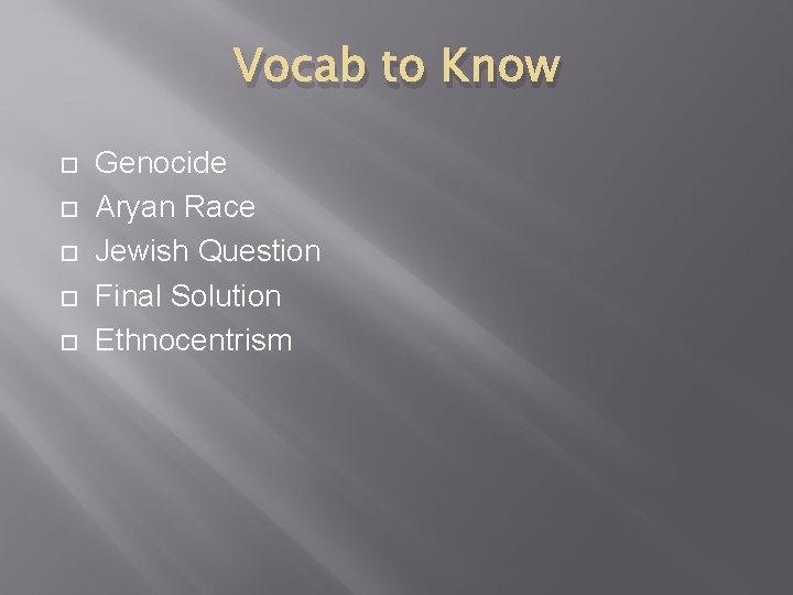 The Holocaust Vocab to Know Genocide Aryan Race