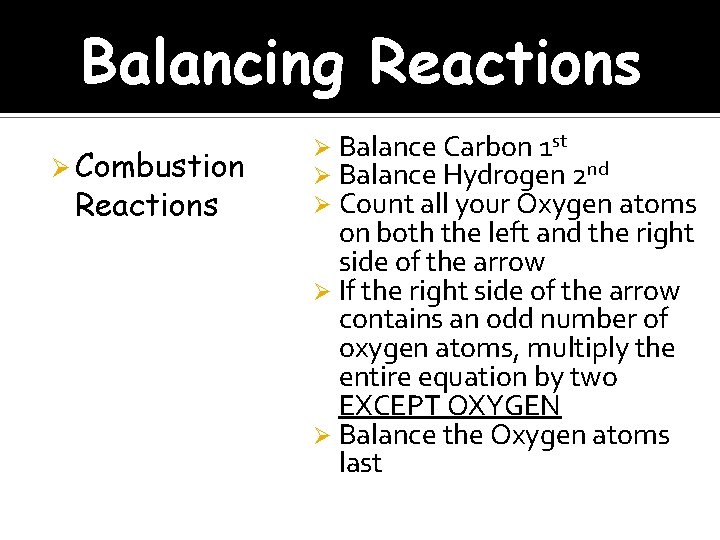 UNIT 6 BALANCING CHEMICAL REACTIONS AND REACTION TYPES